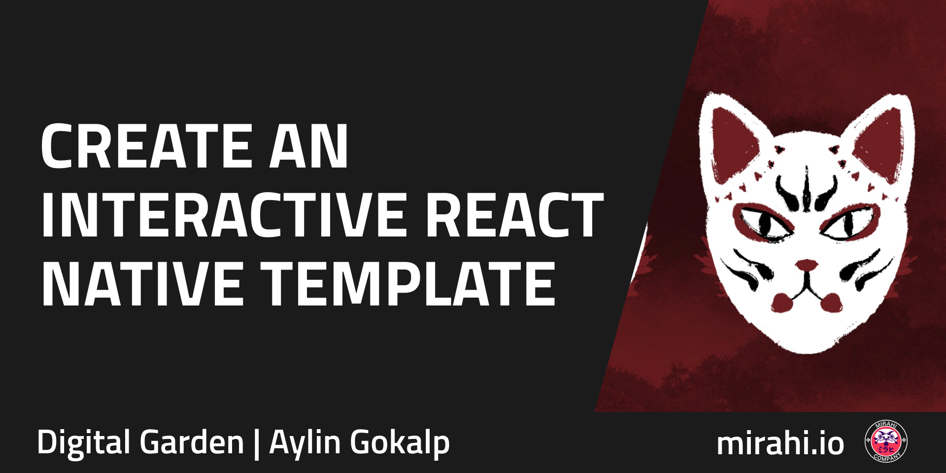 Create An Interactive React Native Template