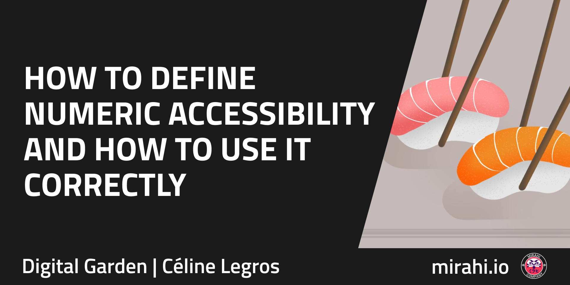 How to define numeric accessibility and how to use it correctly